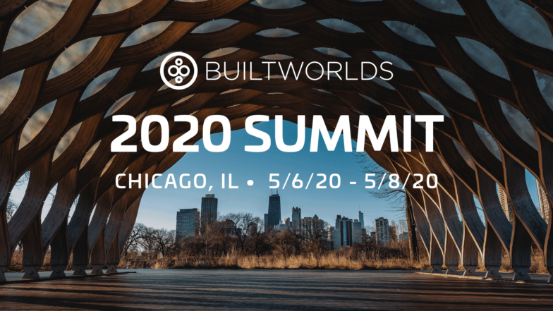 BuiltWorlds 2020 Summit Chicago - BuiltWorlds