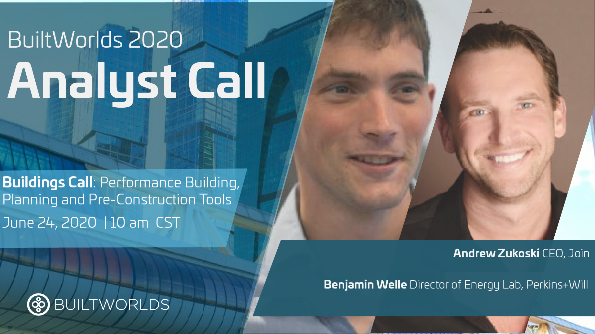 Analyst Call - Performance Building Planning Tools - BuiltWorlds