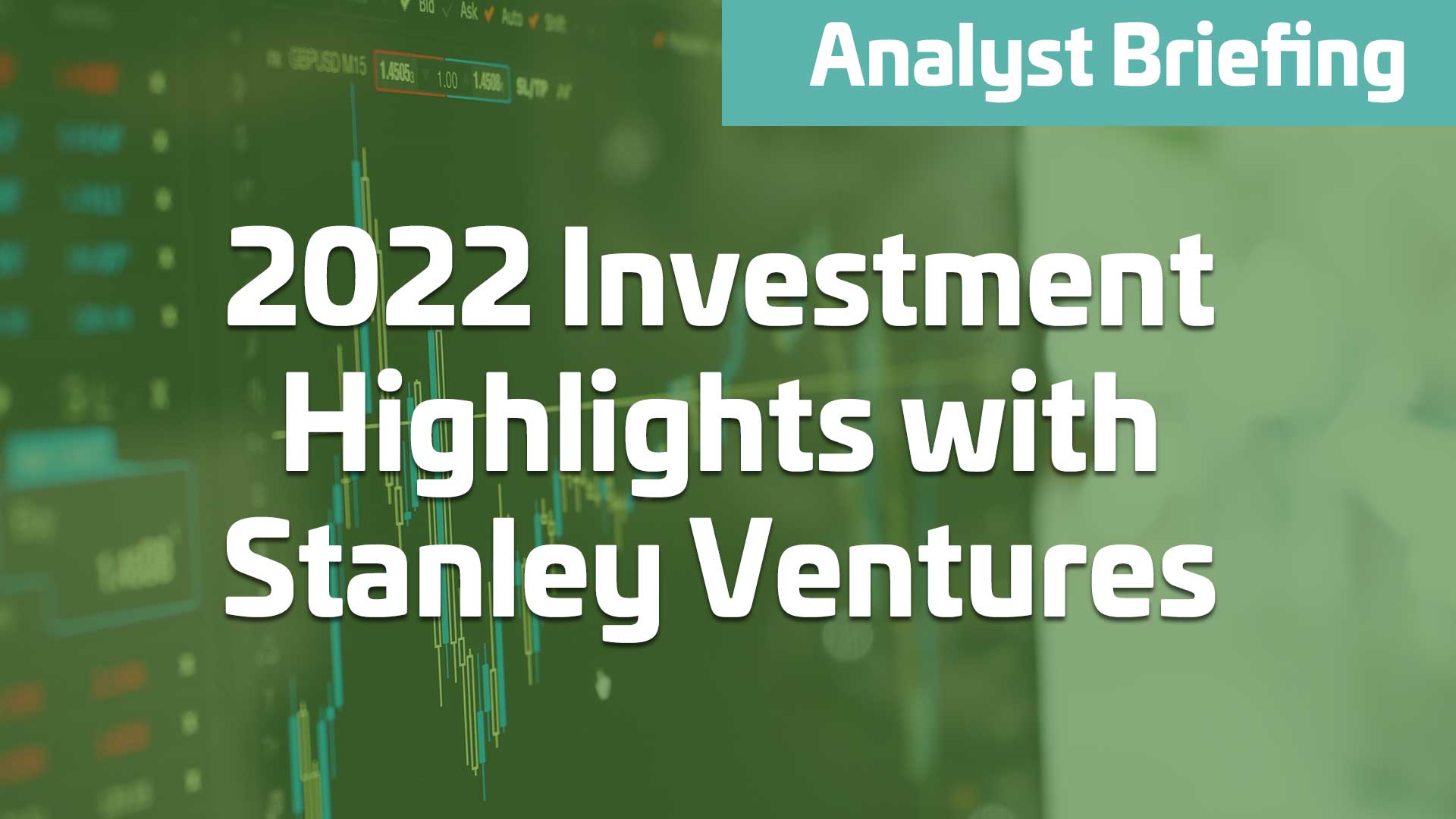Venture Briefing: 2022 Investment Highlights with Stanley Ventures ...