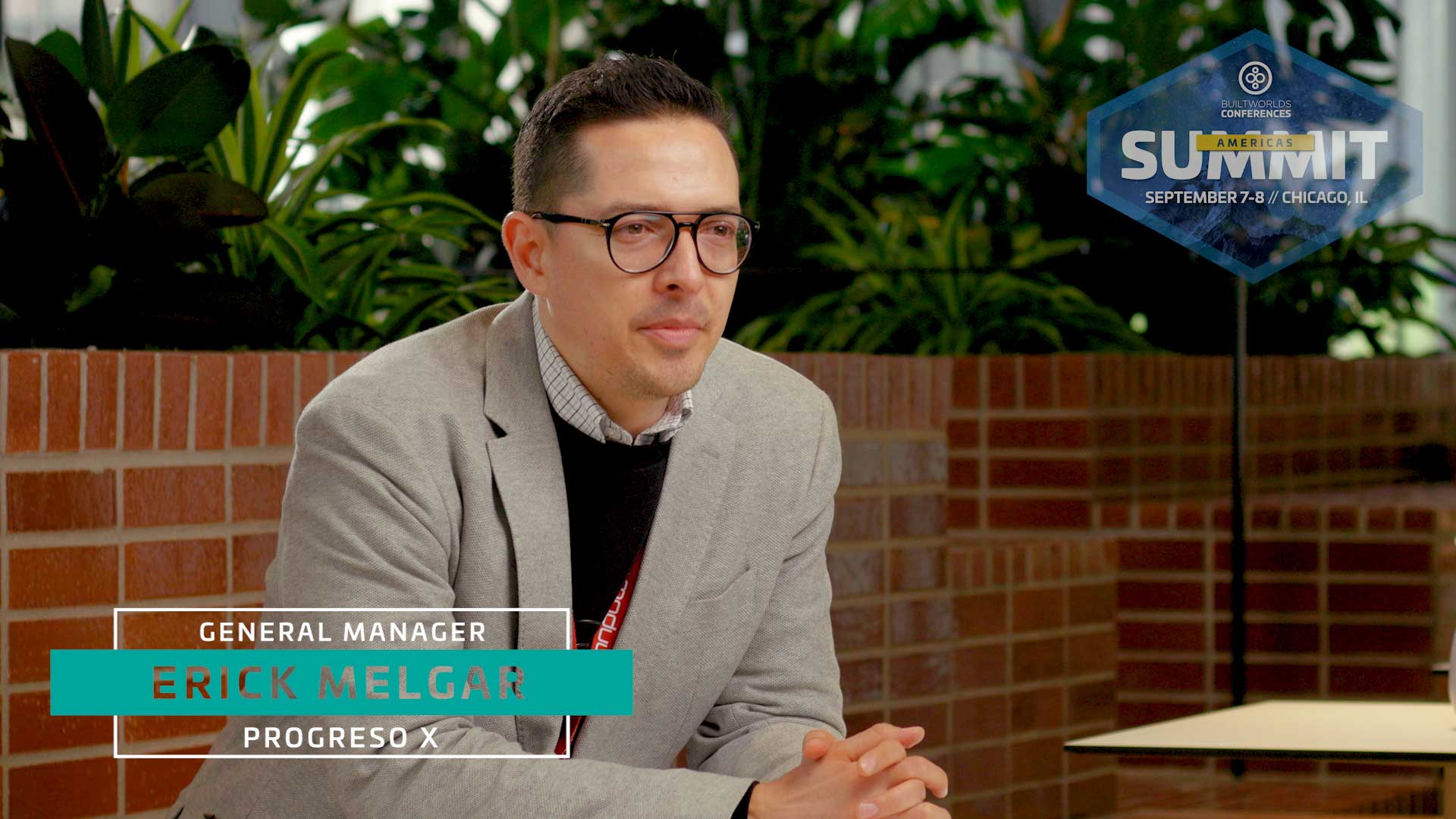 BuiltWorlds Session: Erick Melgar, General Manager, Progreso X ...