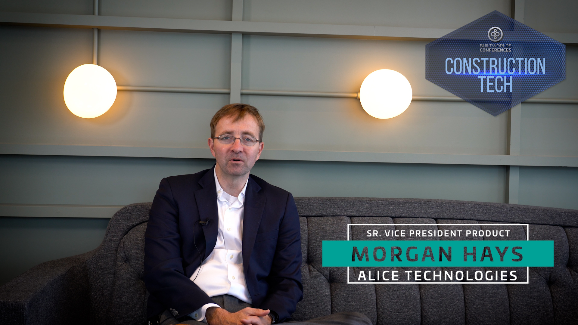 BuiltWorlds Session: Morgan Hays, Sr. Vice President - Product, ALICE ...