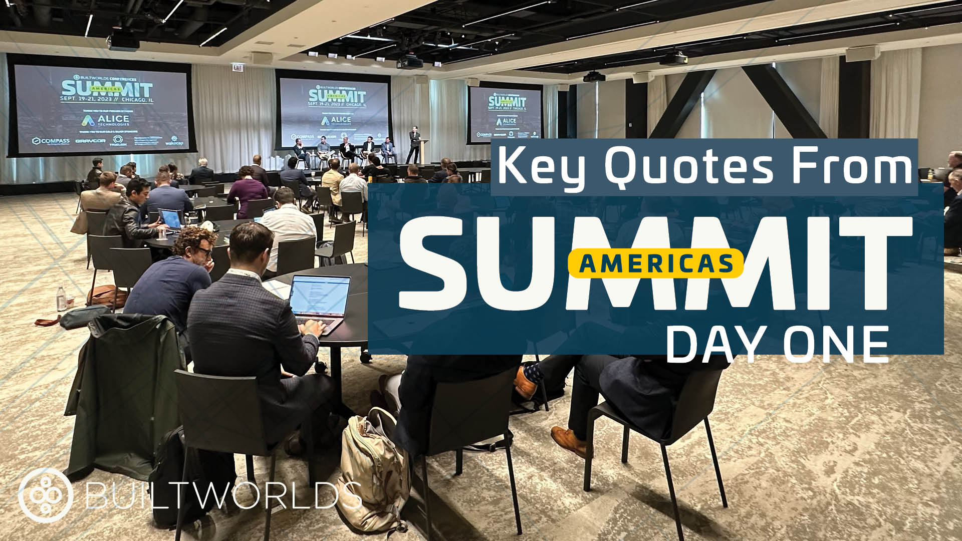 Key Quotes from the 2023 Americas Summit Day 1 - BuiltWorlds