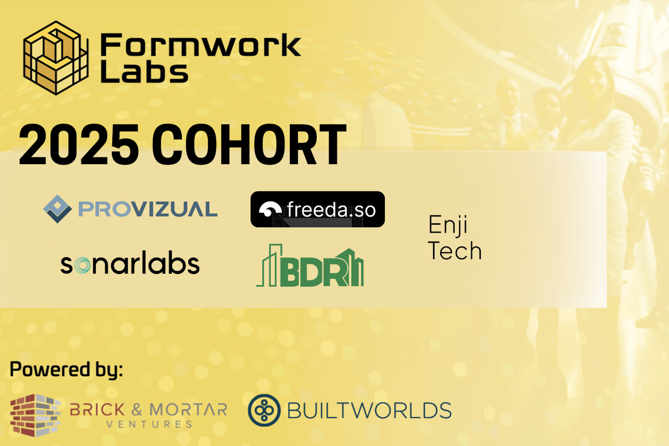 Formwork Labs Announces Its 2025 Cohort - BuiltWorlds
