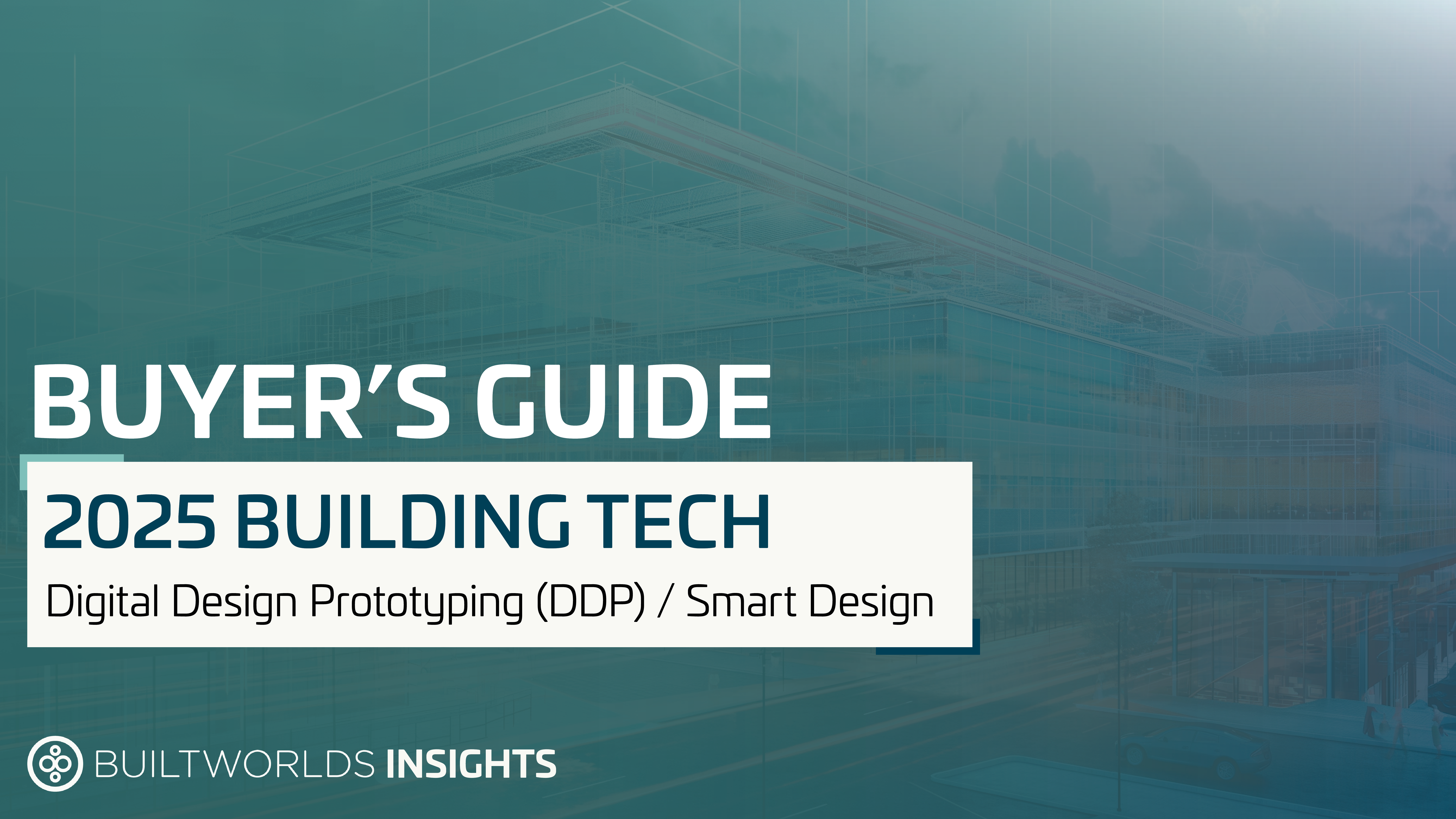 2025 Building Tech: Digital Design Prototyping (DDP) / Smart Design ...