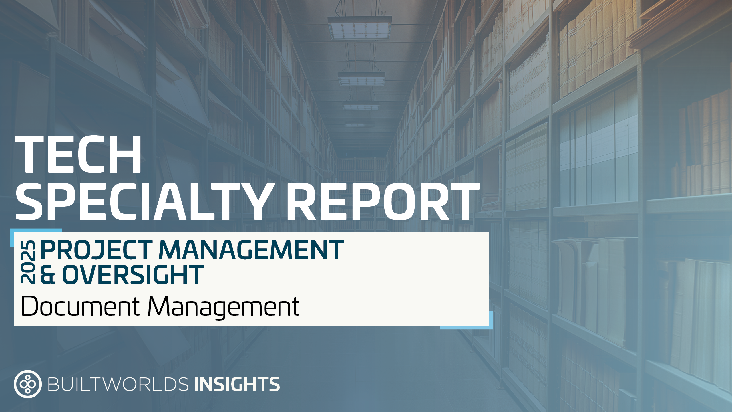 2025 Project Management & Oversight: Document Management Tech Specialty ...